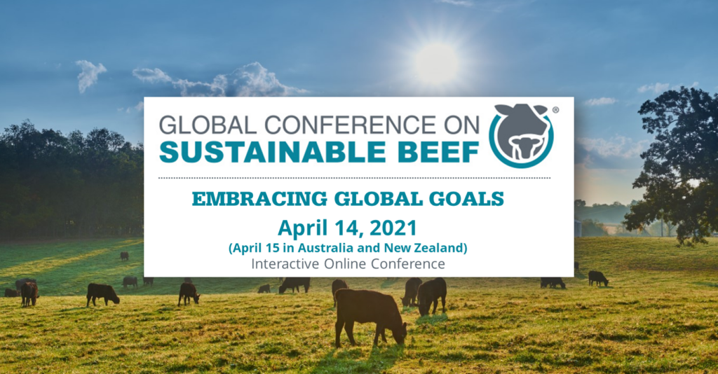 2021, April 14-15 - Virtual - Global Roundtable for Sustainable Beef
